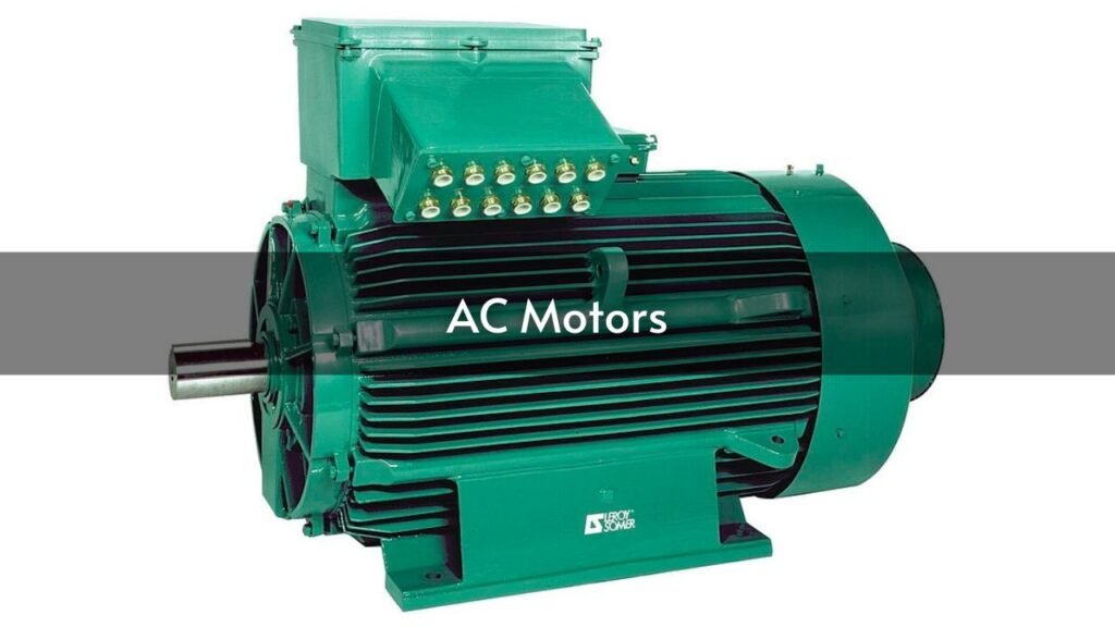 AC Motors: Types, Applications, and Benefits - MEP Details